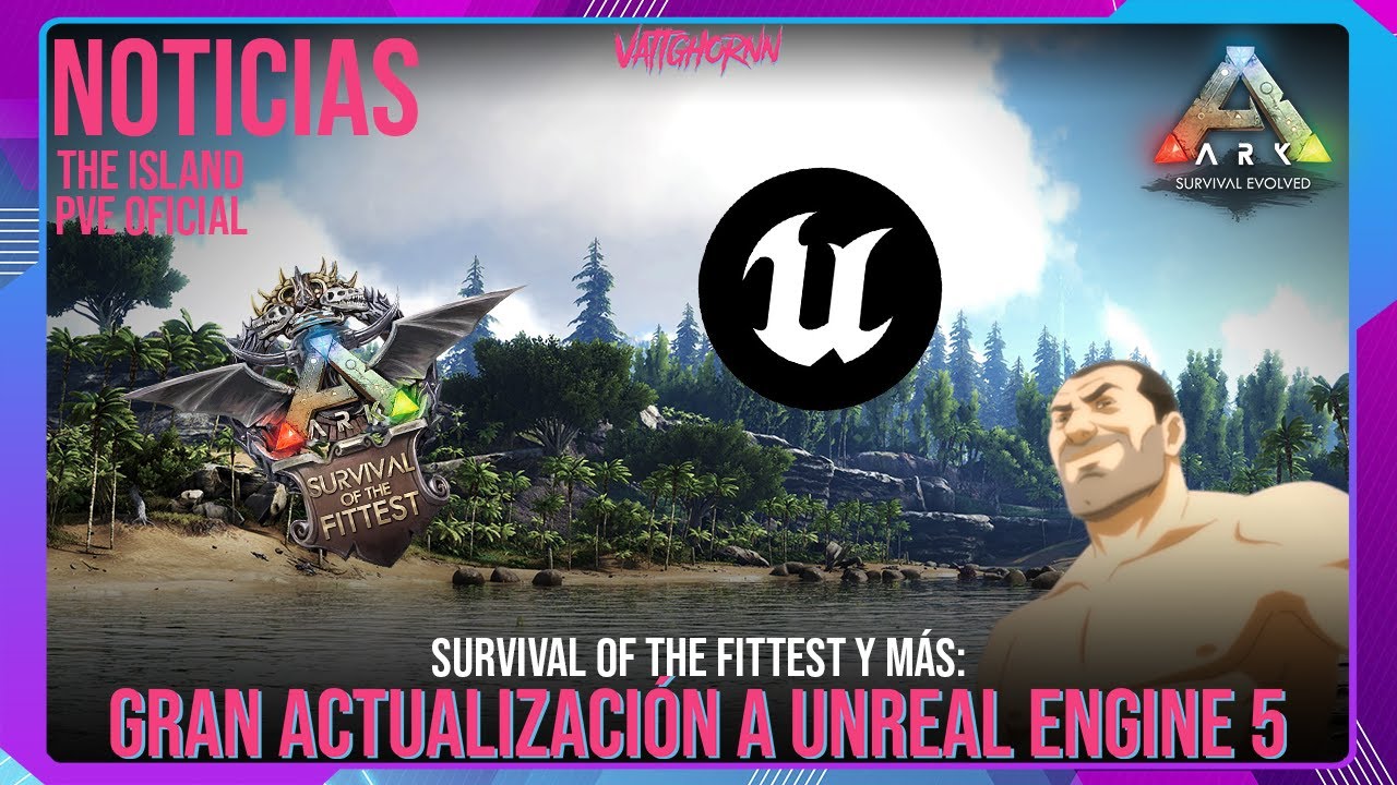 Noticias: Gran ACTUALIZACIÓN de Ark a UNREAL ENGINE 5 | Lanzamiento ...