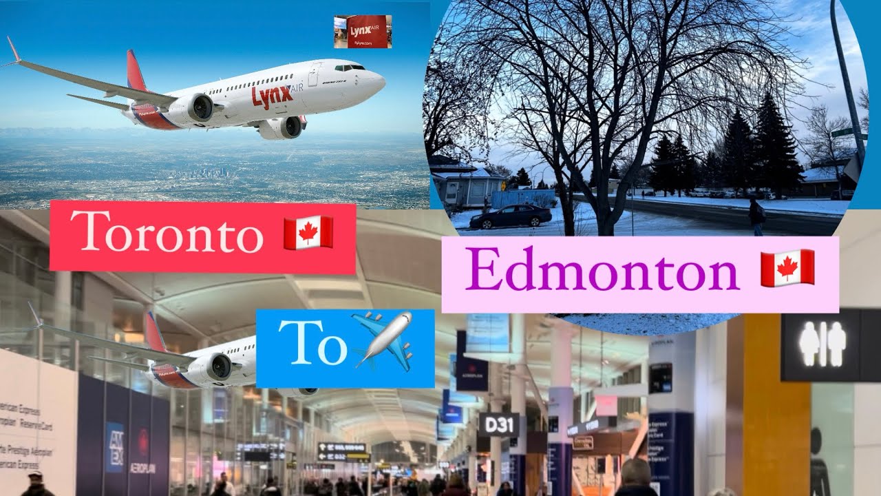 TORONTO 🇨🇦 TO ️EDMONTON 🇨🇦 FIRST DOMESTIC FLIGHT 🇨🇦 ️| EXPERIENCE ...