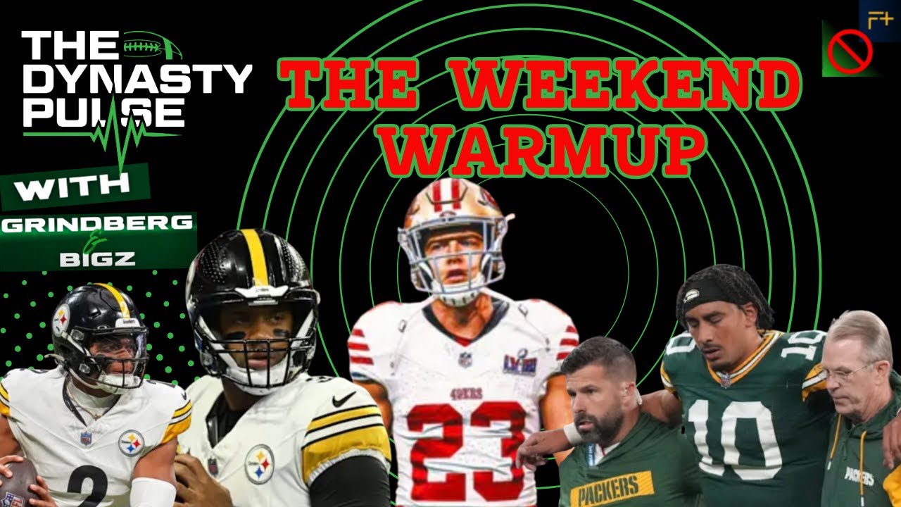 🏈 The Dynasty Pulse | Weekend Warm-up: Stock Up, Stock Down & Start/Sit ...