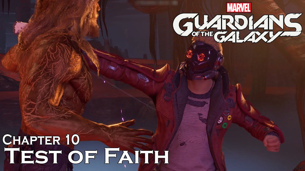 【Chapter 10 Test of Faith】Marvel's Guardians of the Galaxy Full ...