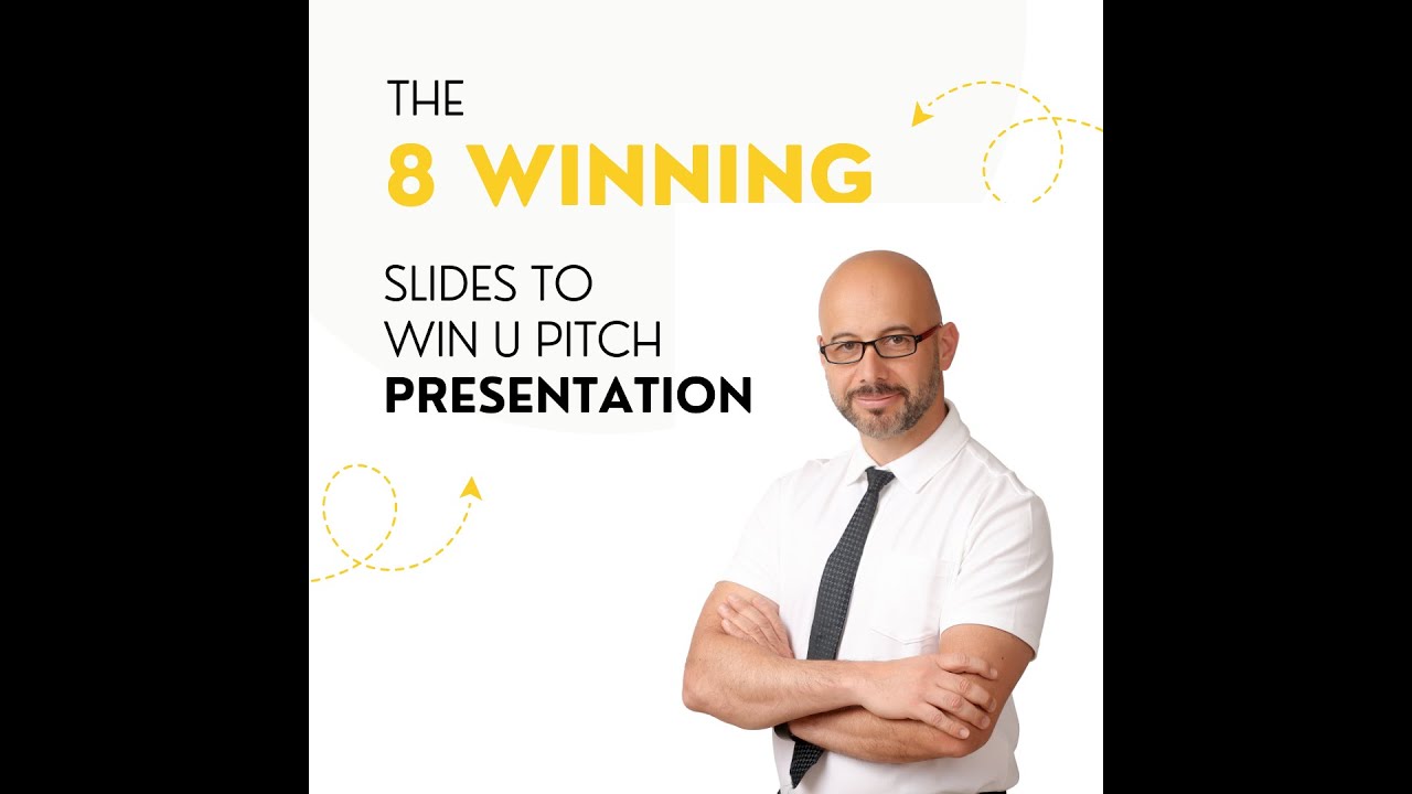 The 8 Winning Slides to Win your Pitch Presentation - YouTube