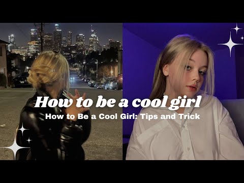 How to Be a Cool Girl 🖤| Tips and Trick - YouTube