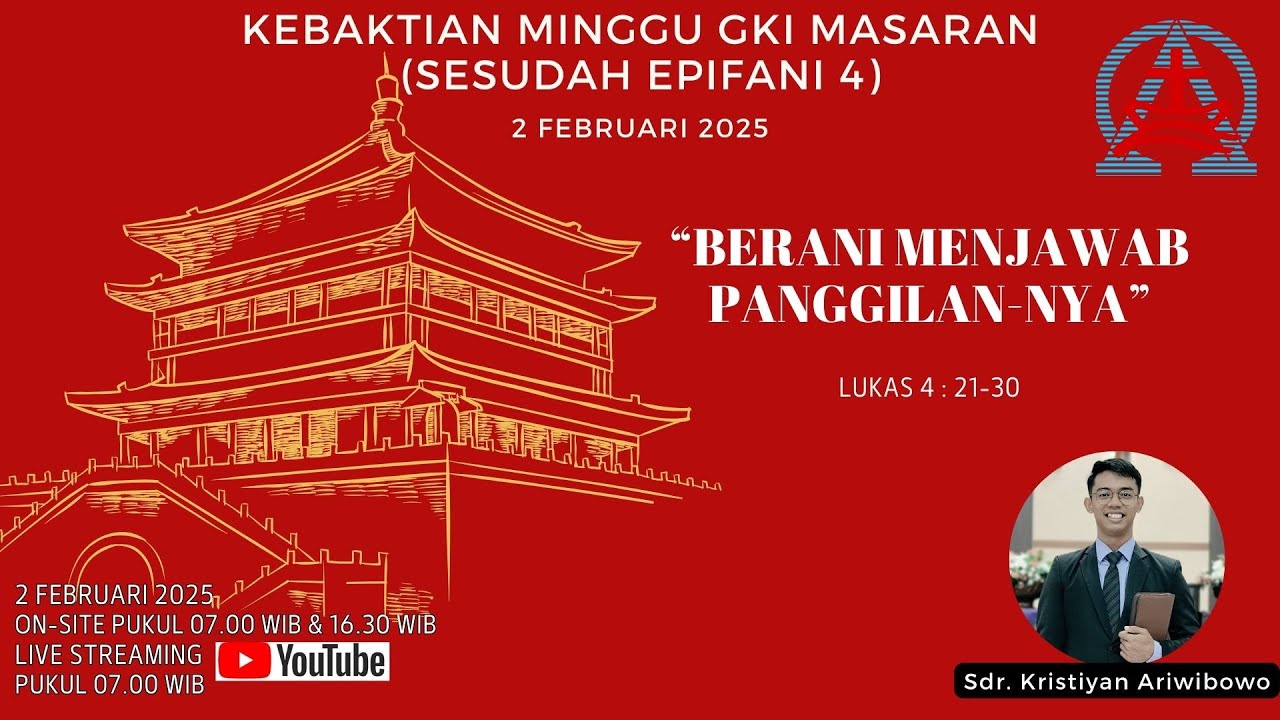 KEBAKTIAN MINGGU 2 FEBRUARI 2025 // "BERANI MENJAWAB PANGGILAN-NYA ...