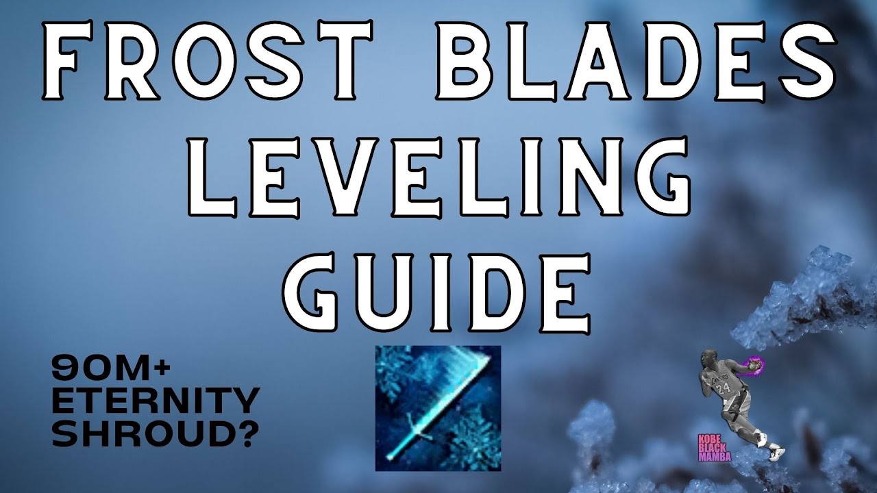 [3.15] FROST BLADES LEVELING GUIDE, 3.5 Hours to Maps, 90M+ ENDGAME ...