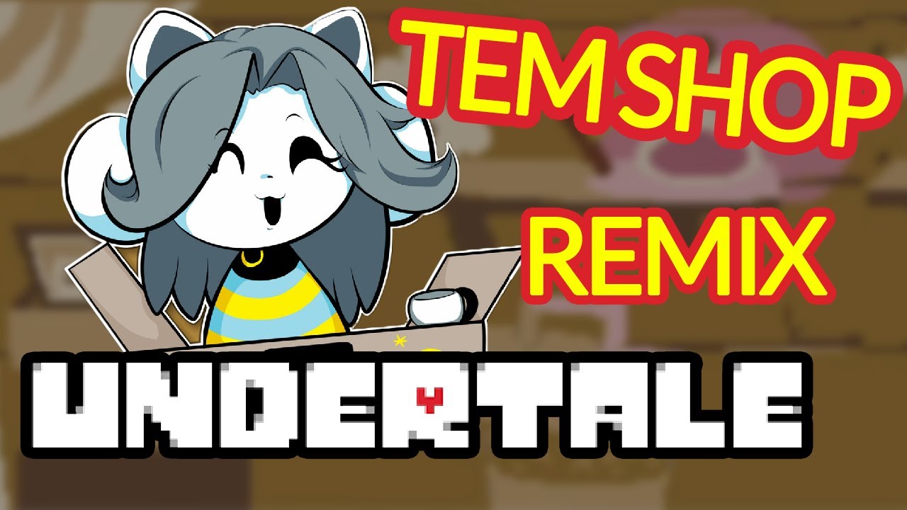 Undertale - Tem Shop (Ben Briggs Remix) - YouTube