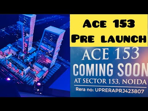 Ace 153 | Eureka | Redefining The Skyline of Noida| UPRERAPRJ423807 ...