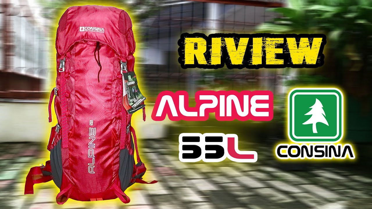 Riview CONSINA ALPINE 55L terbaru 2020, seperti apa detilnya? - YouTube