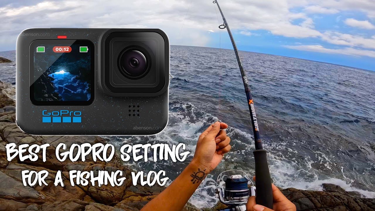 Best Gopro Settings for Fishing Vlog. This my personal settings for ...