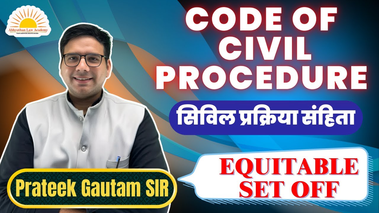 Equitable Set off | CPC | by Prateek Gautam Sir | Abhyuthan Law Academy #rjs #law - YouTube