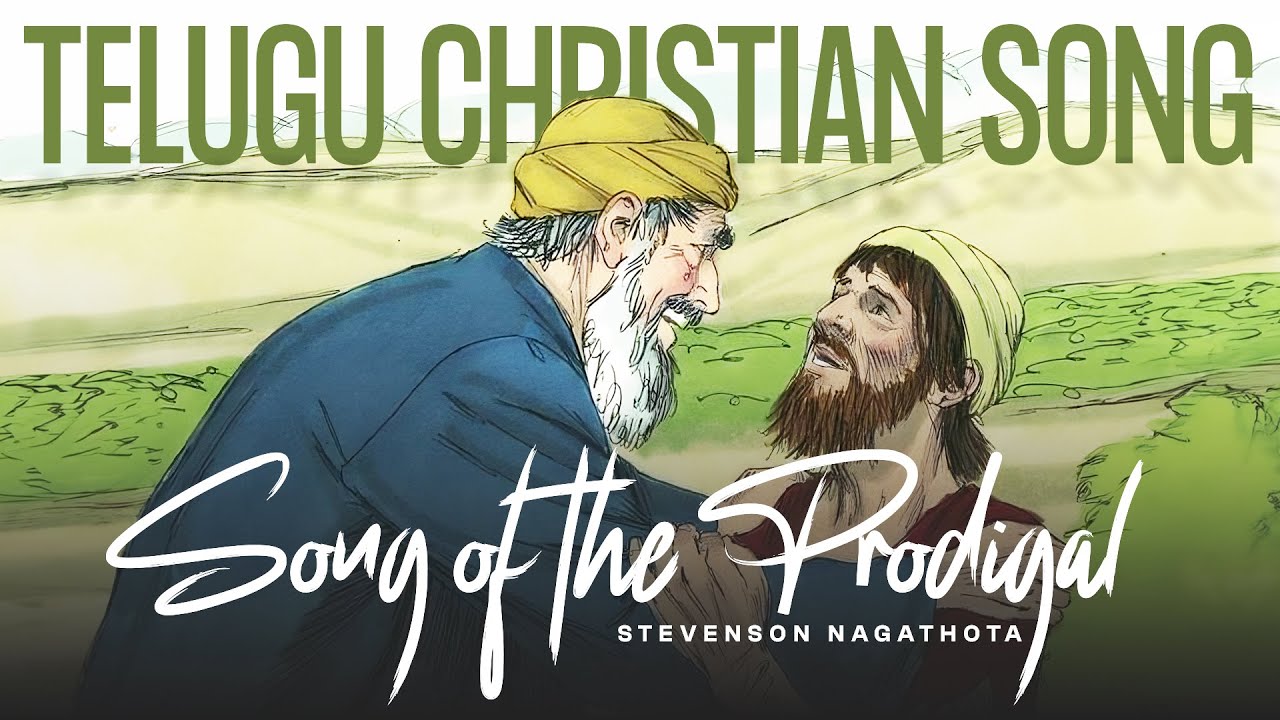 SONG OF THE PRODIGAL | Stevenson Nagathota | Official Lyric Video ...