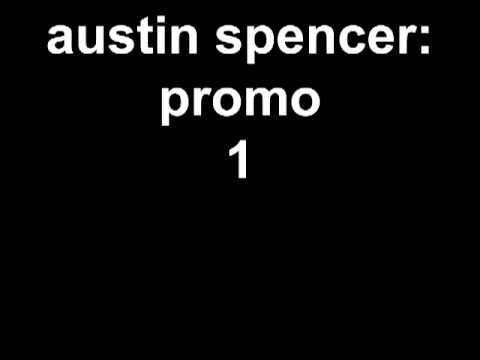 austin spencer: promo 1 - YouTube