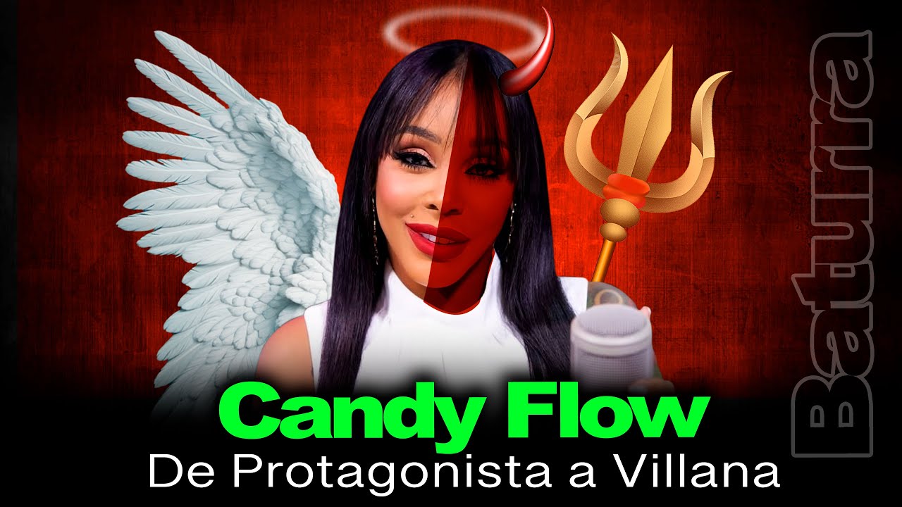 LA RESPUESTA DE CANDY FLOW, de Protagonista a Villana - YouTube