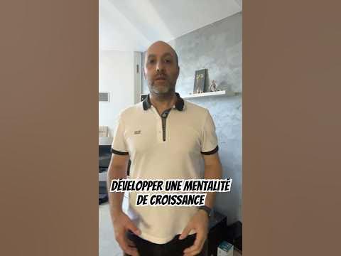 Développer une mentalité de croissance 🚀 - YouTube
