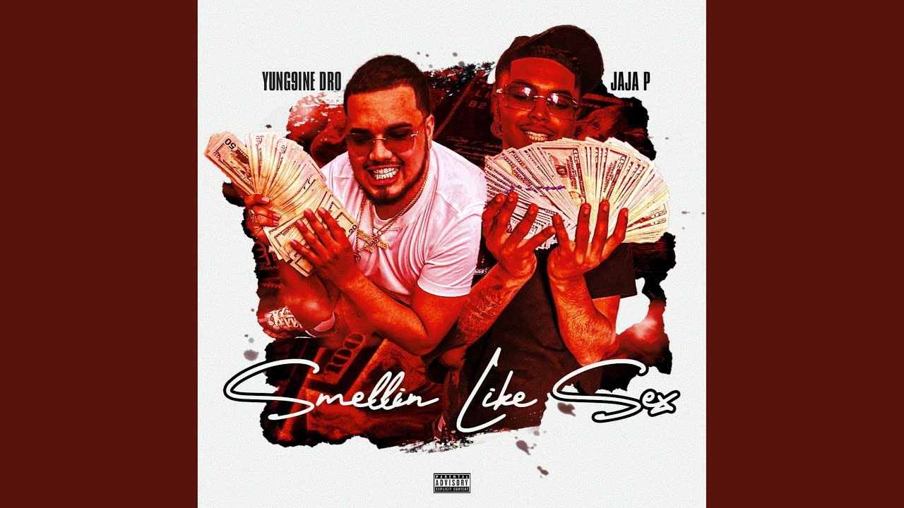 Smellin Like Sex (feat. Jaja P) - YouTube