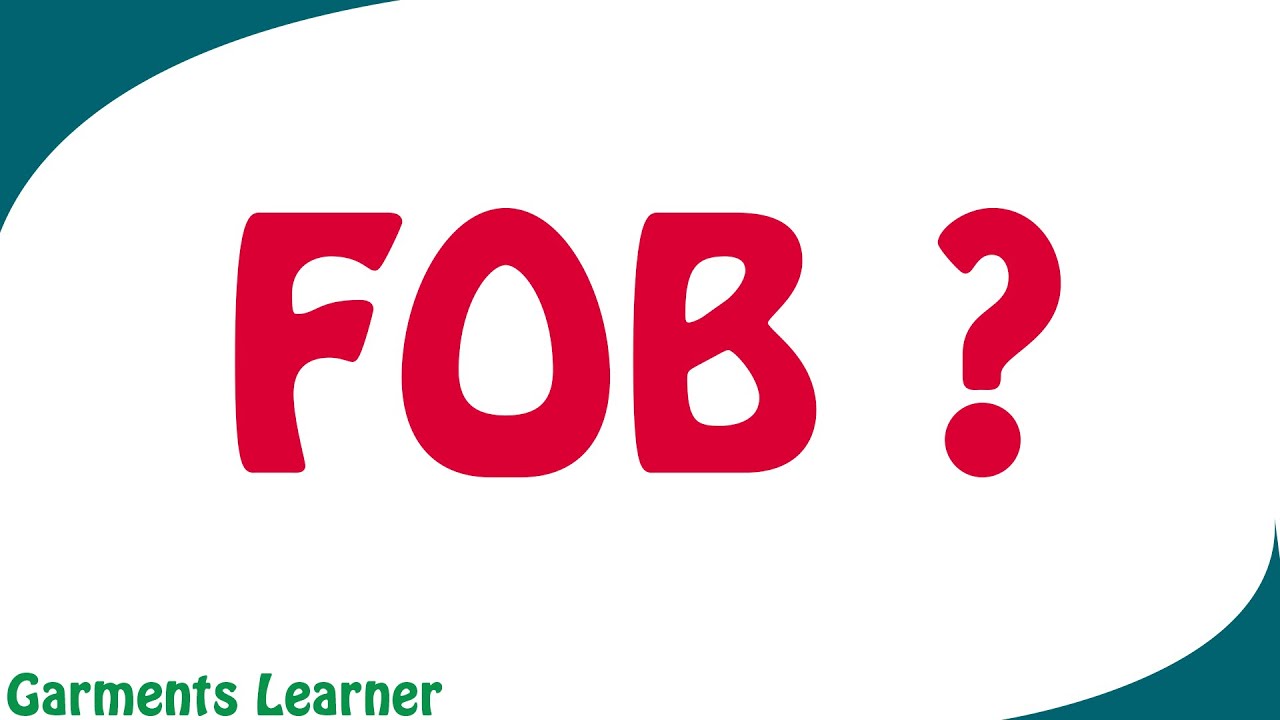 FOB, "Free On Board" | Freight On Board | What is FOB ? How to ...