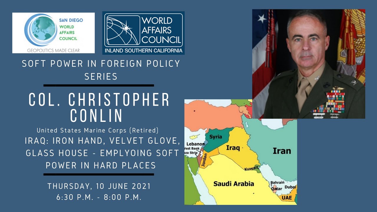 SDWAC Presents Col. Christopher Conlin - "Iraq: Iron Hand, Velvet Glove ...