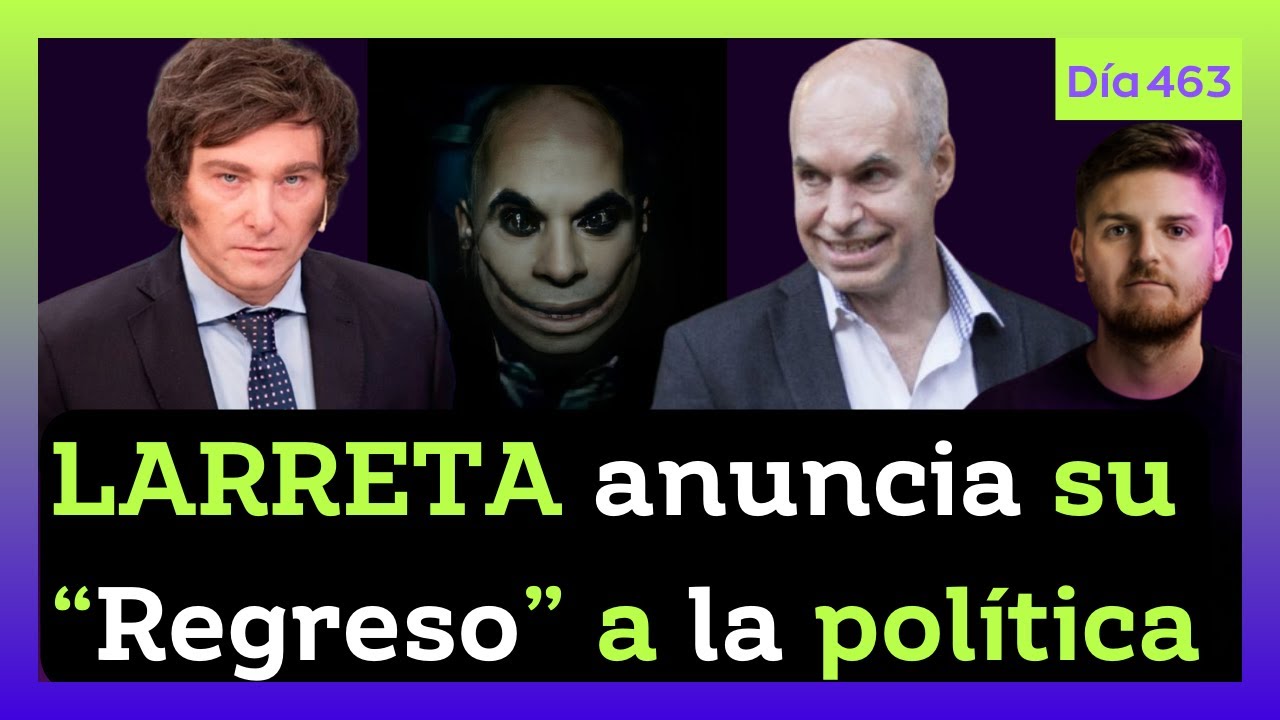 🔴 URGENTE! LARRETA en VIVO contra MILEI: el ALIEN anuncia su "REGRESO ...