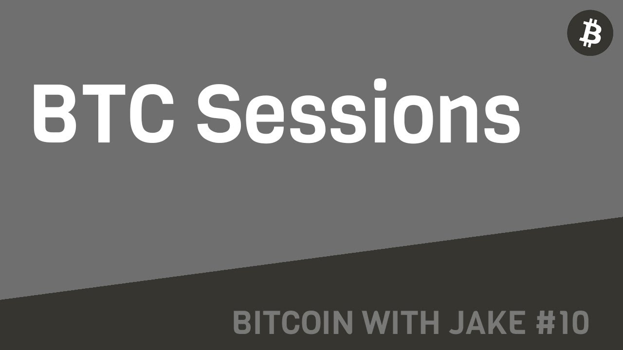 BTC Sessions: Never Been Happier - #Bitcoin With Jake #10 - YouTube