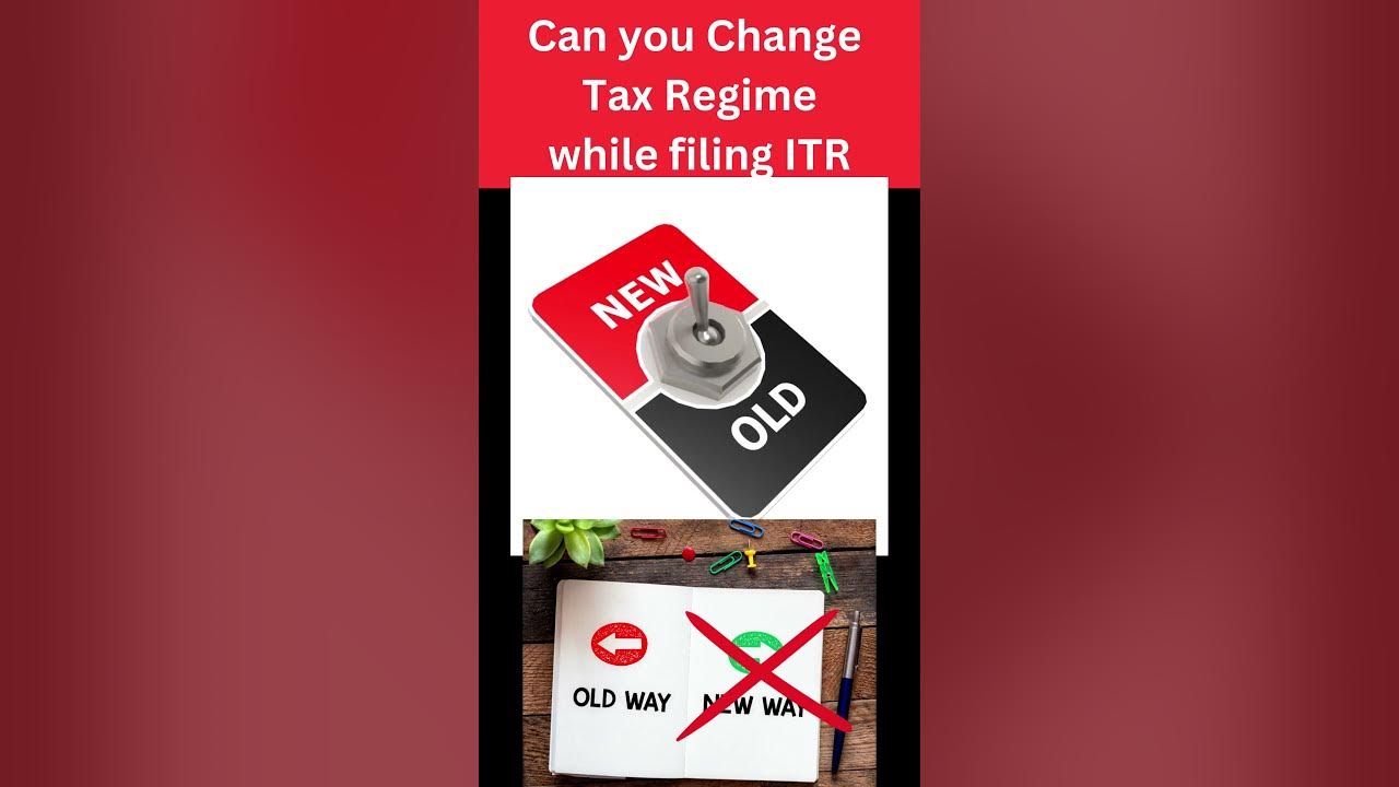 Can We Change TAX REGIME Income Tax Return ITR shorts viral can-we-change-tax-regime-income-tax-return-itr-shorts-viral