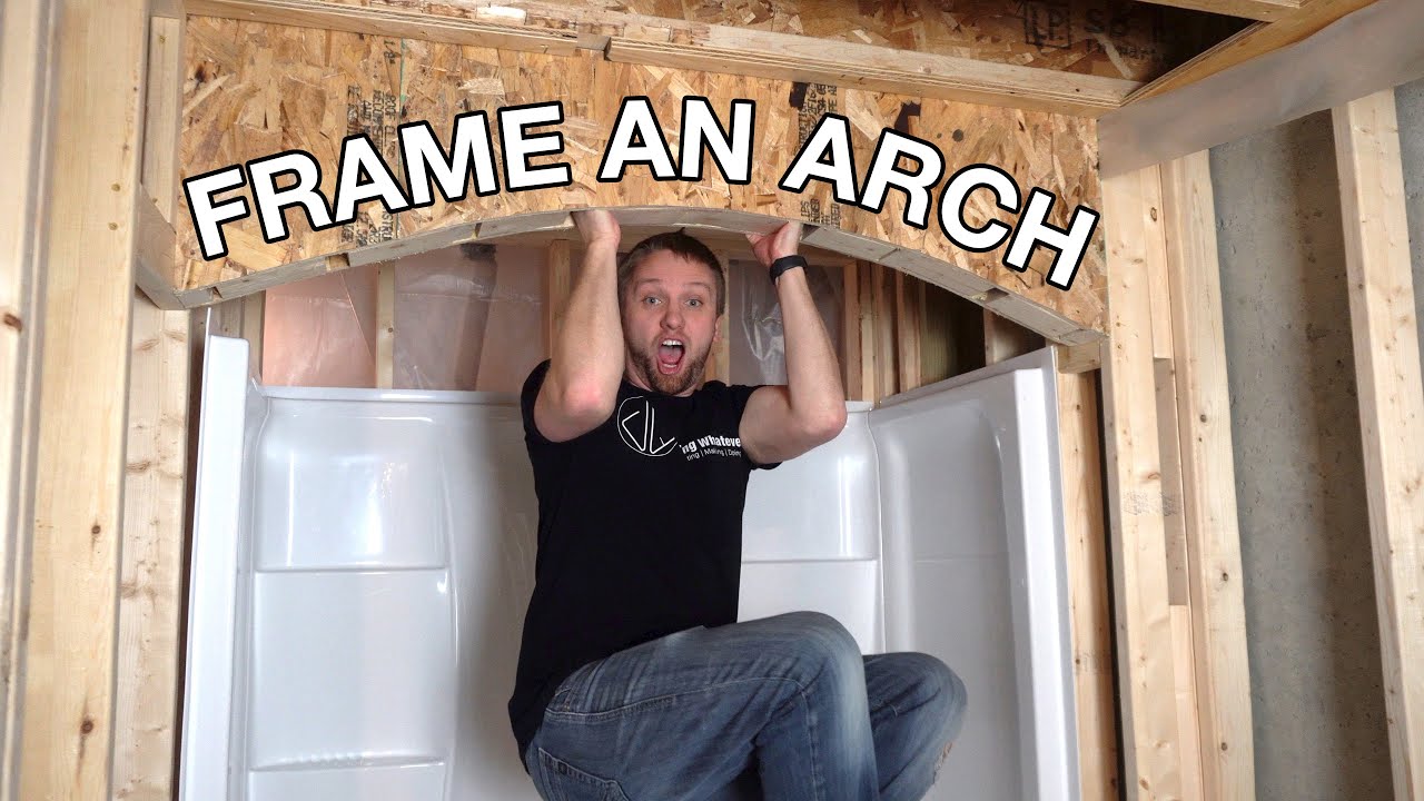 How To Frame An Archway | DIY Shower Opening Arch - YouTube