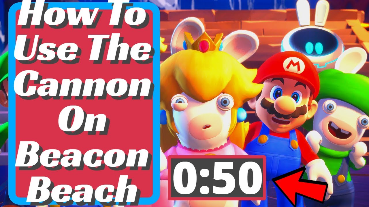 How To Use The Cannon On Beacon Beach in Mario + Rabbids Sparks of Hope ...