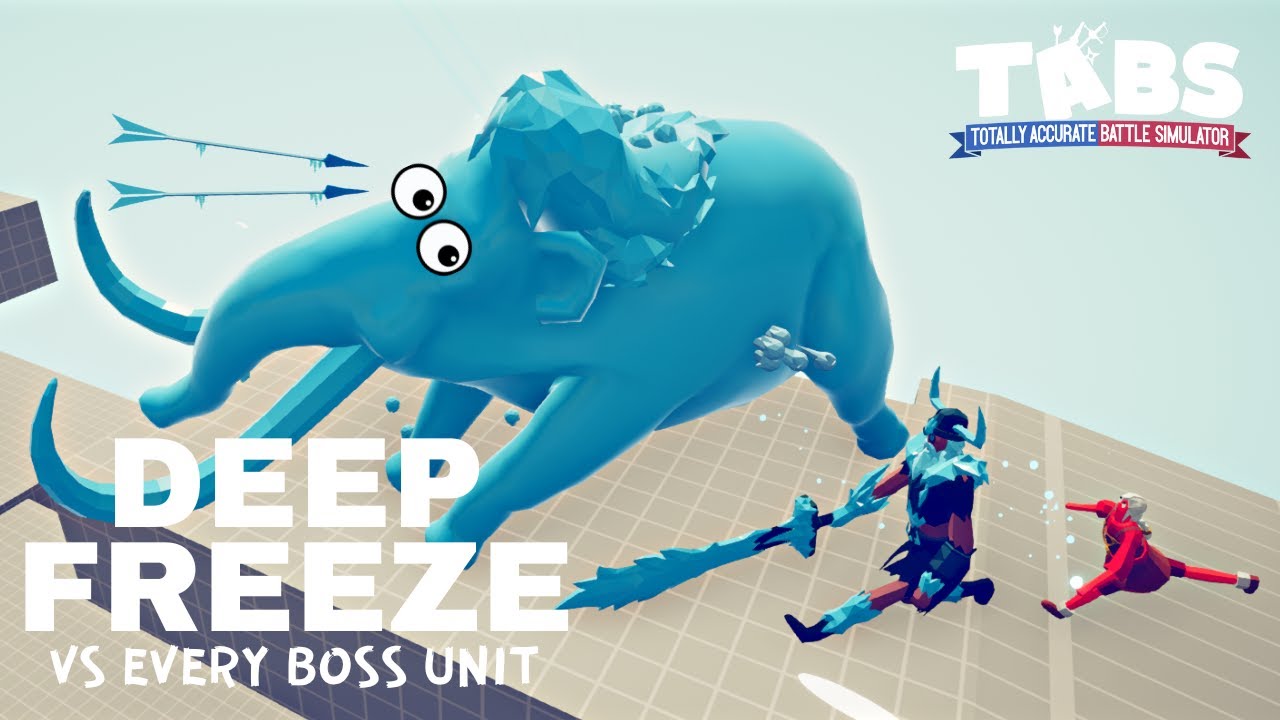 Deep Freeze Every Boss Unit : TABS - Totally Accurate Battle Simulator ...