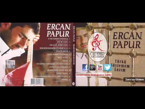 Zara'ya Gidem | Ercan Papur