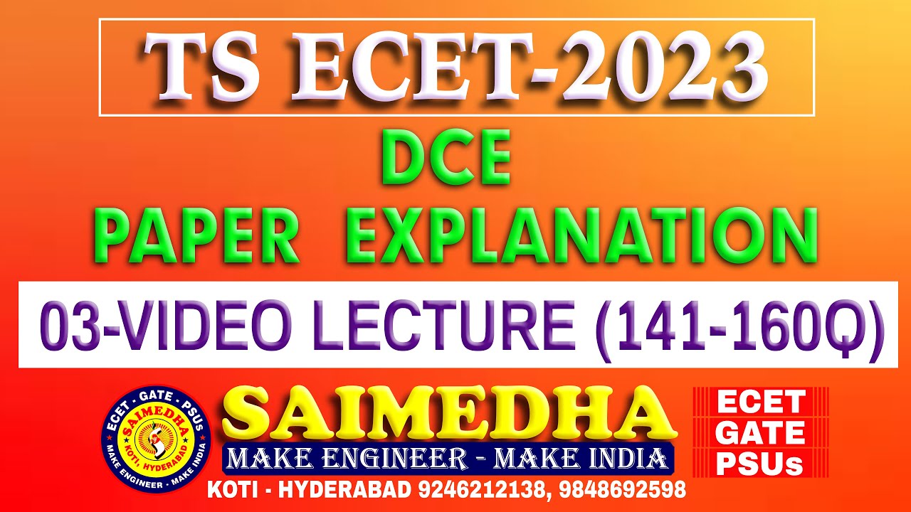 DCE PAPER EXPLANATION PART-03 (141-160Q) || TS ECET - 2023| SAIMEDHA ...