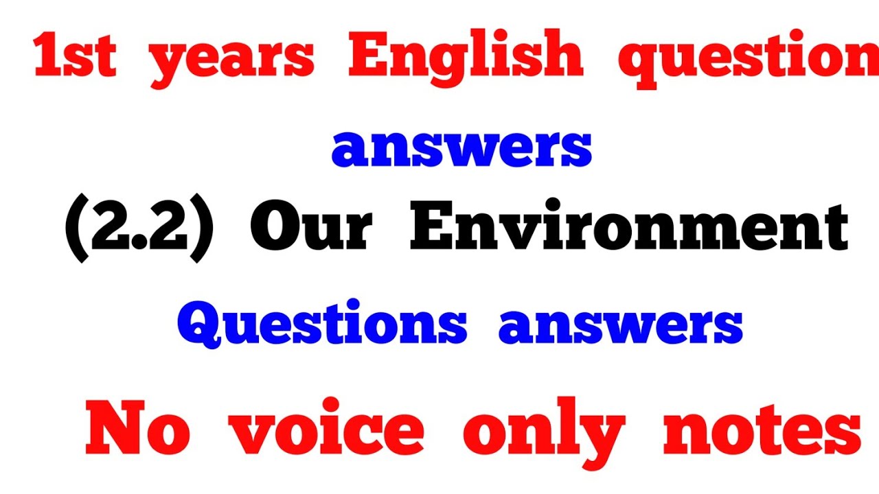 2.2 Our Environment question answers ||1s years English question ...