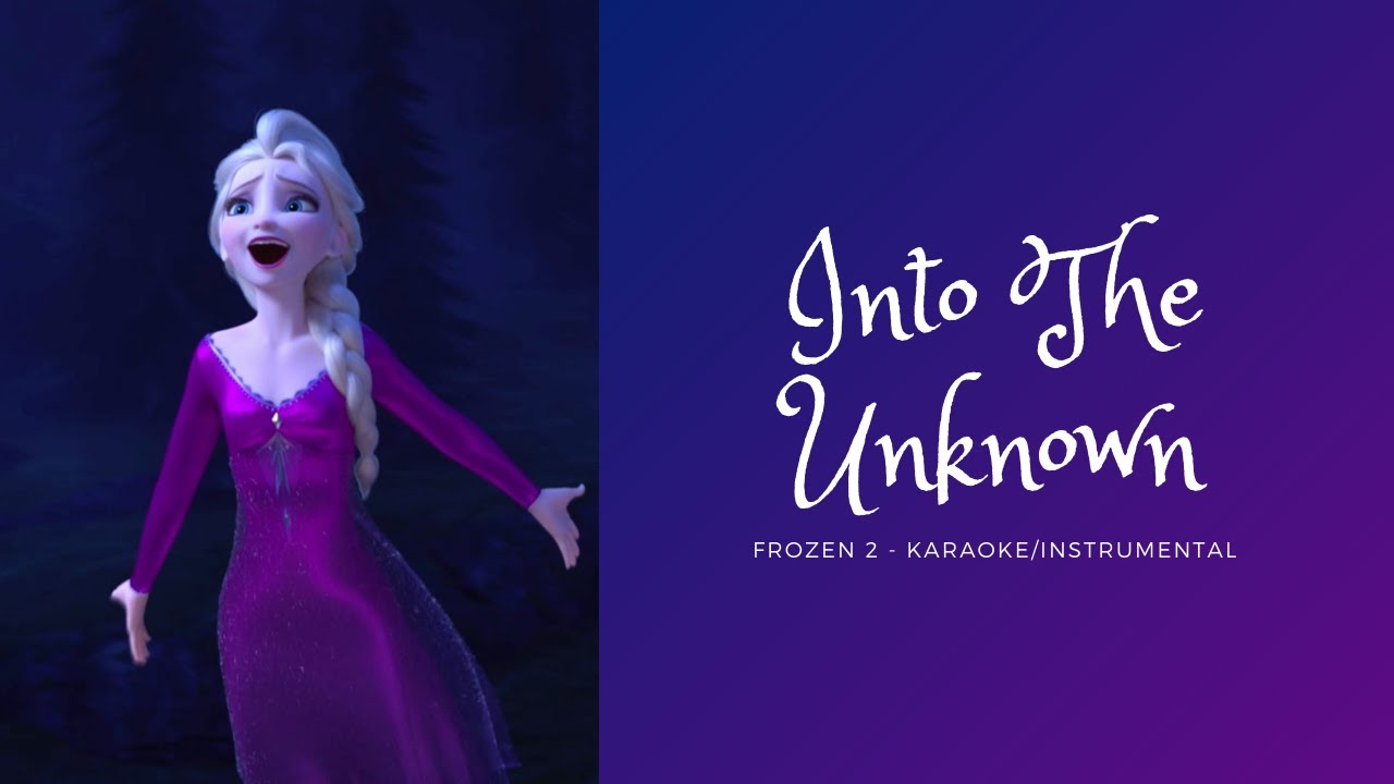 Karaoke Time! - Into the Unknown (with Siren voice) - Frozen 2 - YouTube