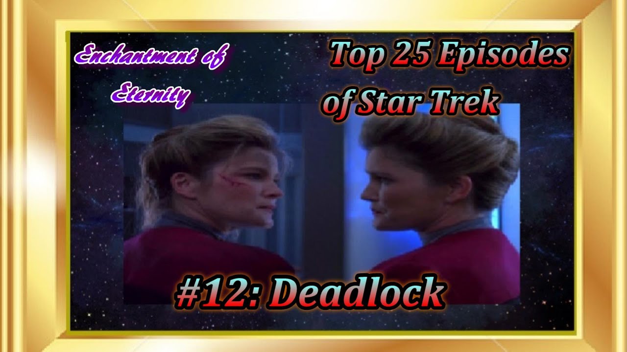 Announcement: Top 25 Episodes of Star Trek #12: Deadlock Live Stream ...