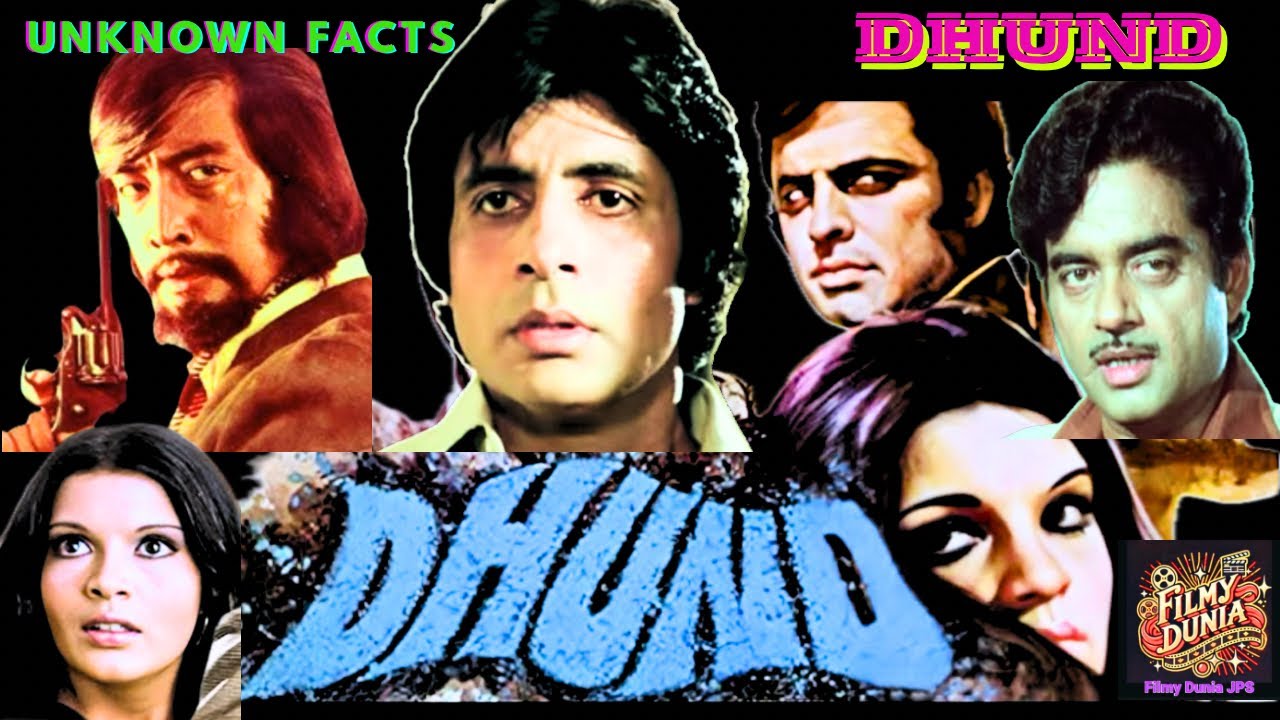 DHUND- Amitabh Bachchan, Shatrughan Sinha, Sanjay Khan, Zeenat Aman ...