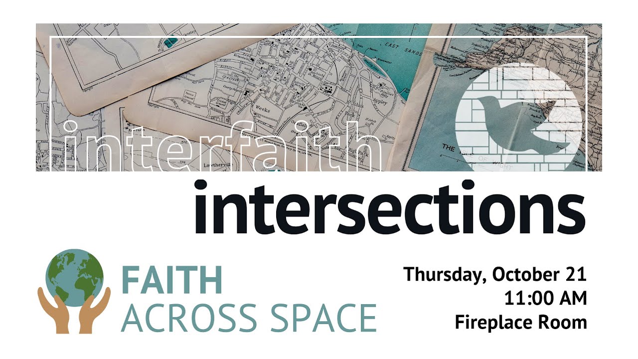 Interfaith Intersections: Faith Across Space - YouTube