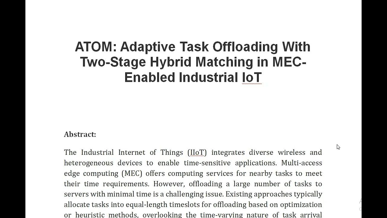 ATOM Adaptive Task Offloading With Two Stage Hybrid Matching in MEC Enabled Industrial IoT - YouTube