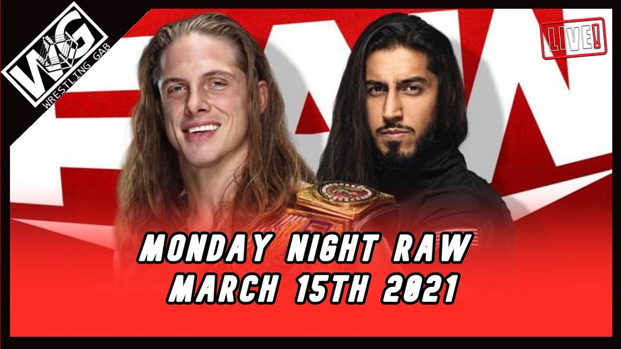 WWE Monday Night RAW Full Show Live Stream March 15th 2021 - YouTube