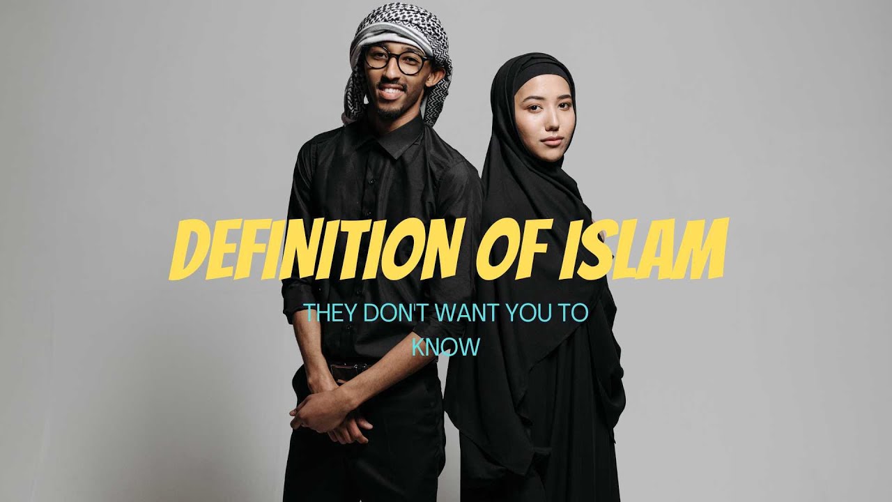 Definition of Islam - YouTube