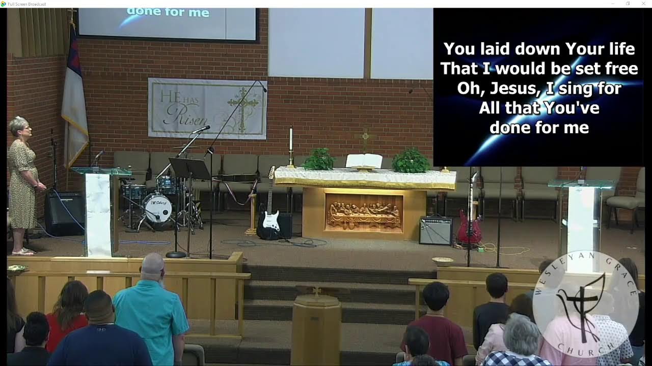 WESLEYAN GRACE CHURCH May 21, 2023 - YouTube