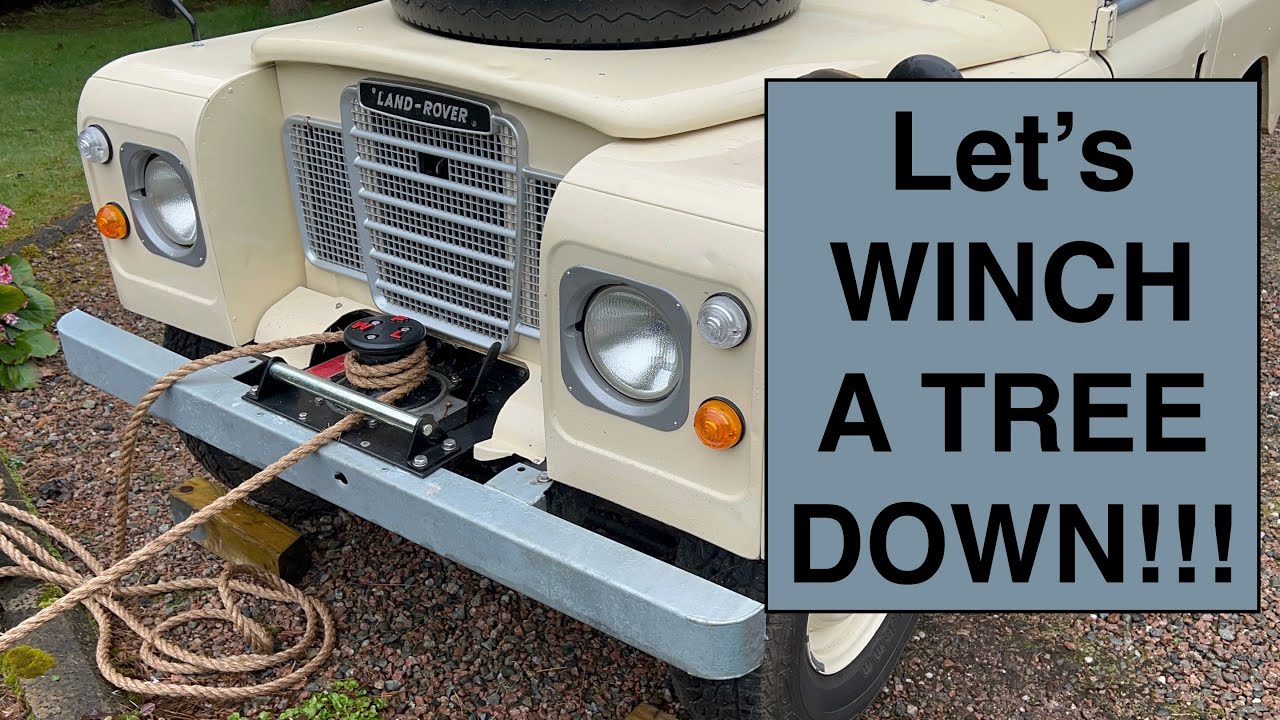 Winching a Tree Down with the Fairey Capstan Winch on my Land Rover ...