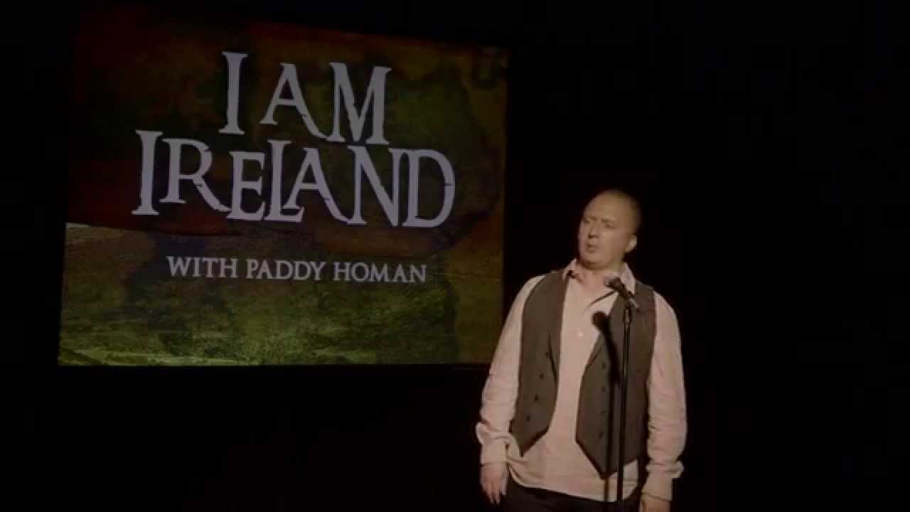 I Am Ireland with Paddy Homan - YouTube