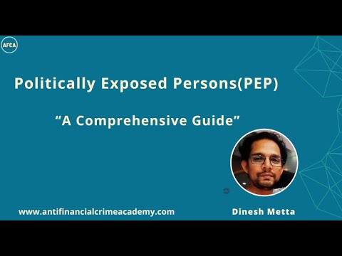 A Comprehensive Guide on Politically Exposed Persons(PEP) in AML/KYC ...