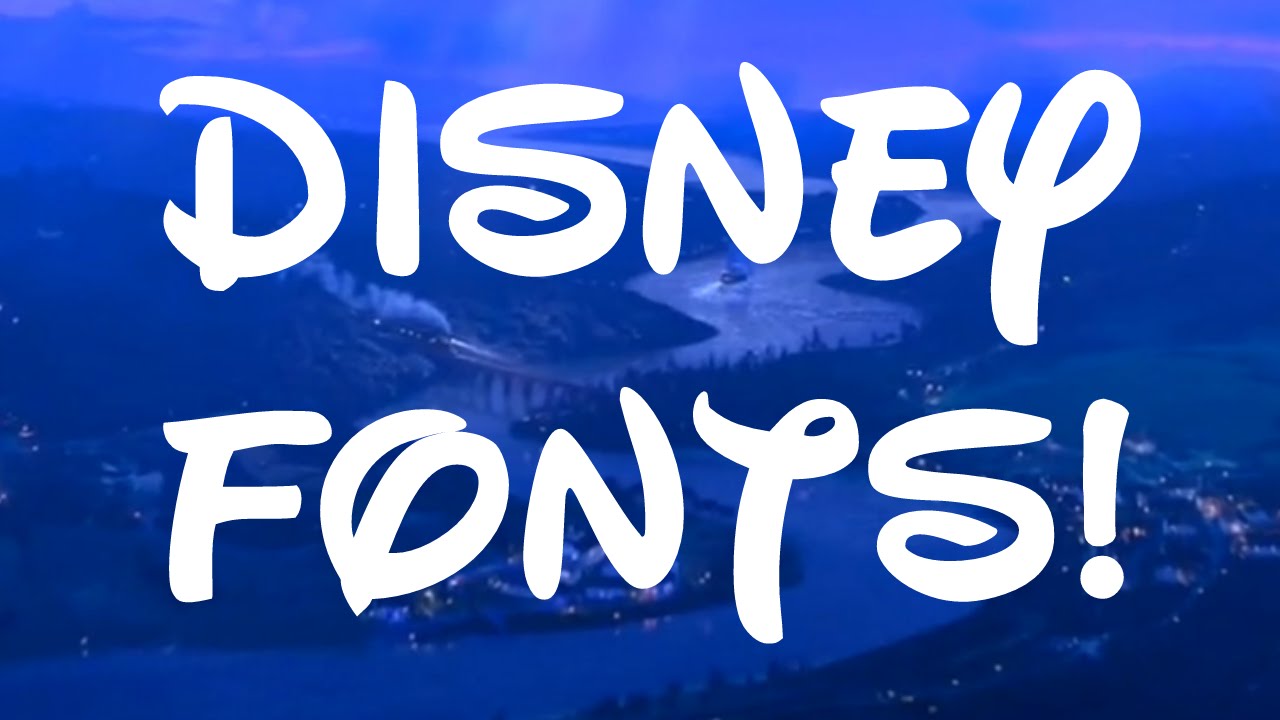 BEST Disney Fonts YouTube best-disney-fonts-youtube