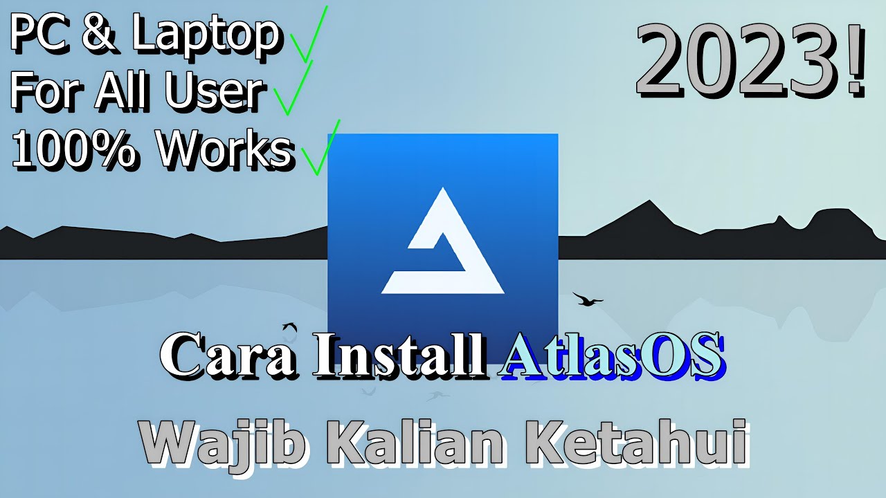 🔧Cara Install AtlasOS v0.2 Pada PC dan Laptop Wajib Kalian Ketahui ...