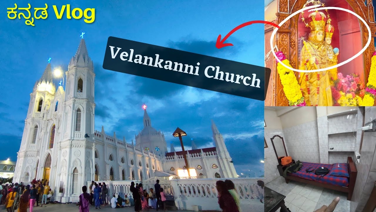Velankanni Church 🤩 Complete Tourist Details | ಕನ್ನಡ Vlog | Mass Timing ...