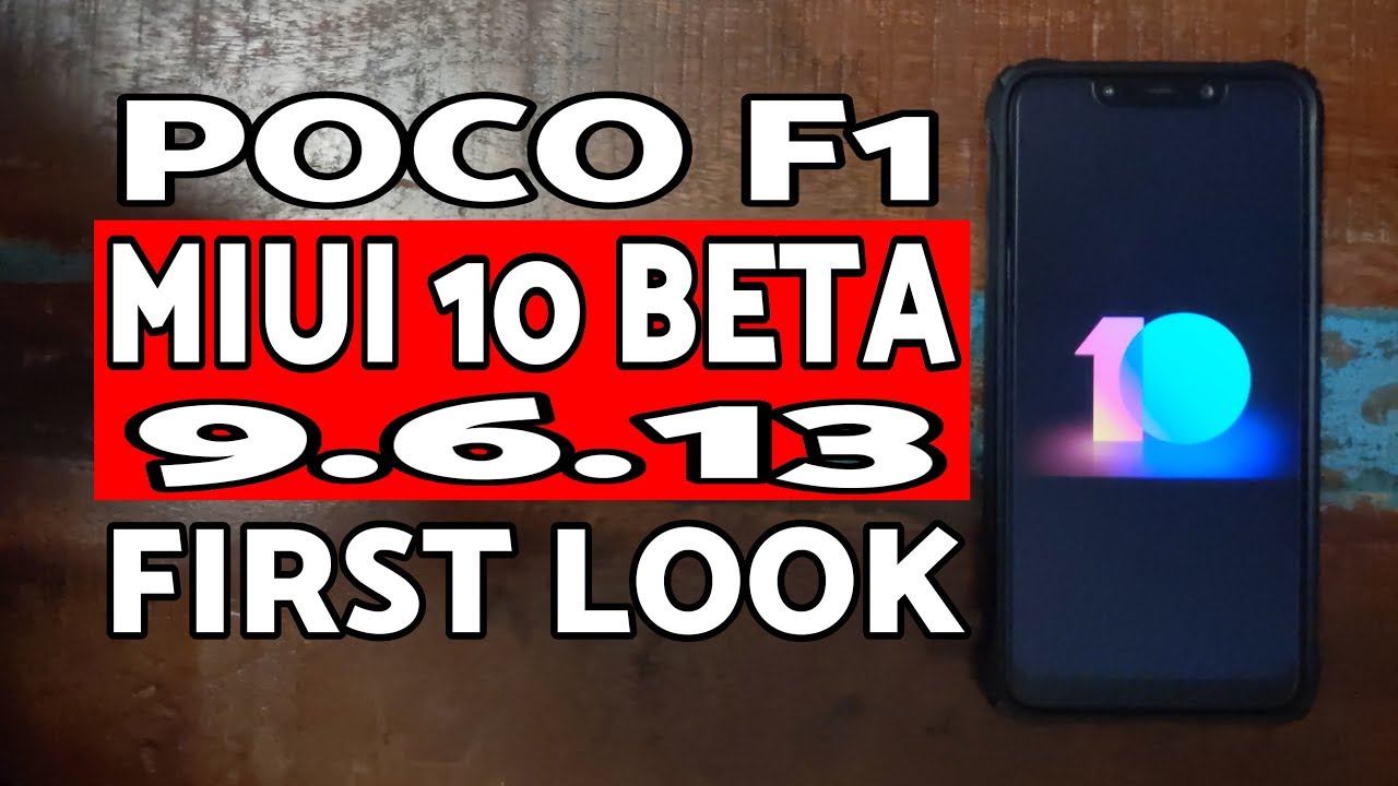 First Look Poco F1 MIUI 10 9.6.13 Beta | Poco F1 MIUI 9.6.13 New ...