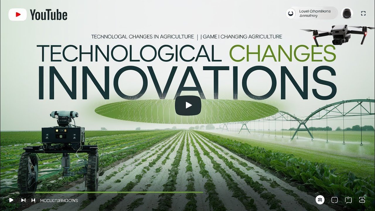 Technological Changes In Agriculture #agtechsolutions - YouTube