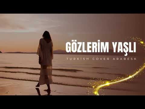 Gözlerim Yasli
