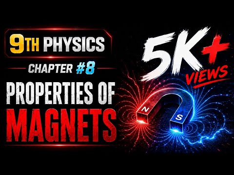Properties of Magnets | Class 9 Physics Lecture | Chapter | Magnetism ...
