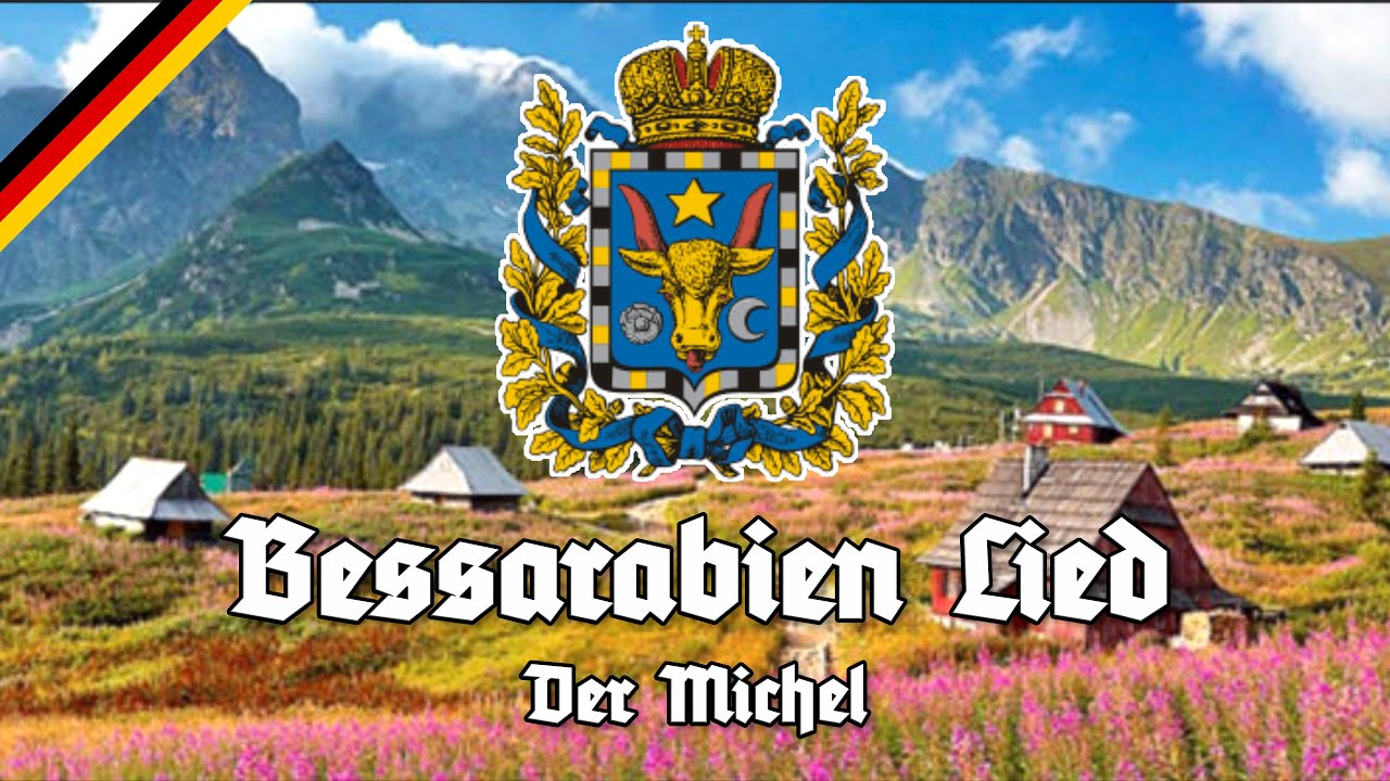 Bessarabien Lied - Der Michel - Song of Bessarabia - YouTube