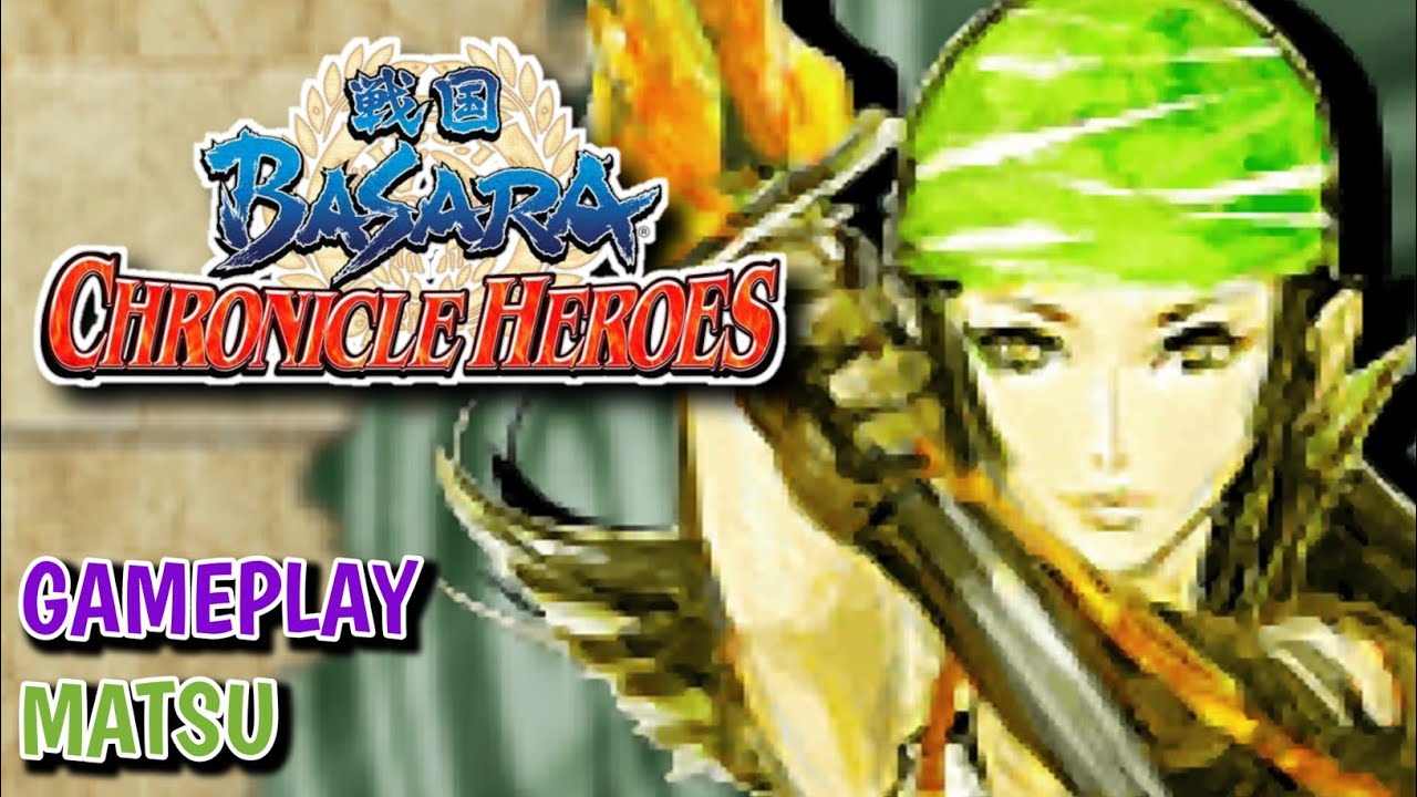 Bertempur Bersama Peliharaan Matsu - Sengoku Basara Chronicle Heroes ...