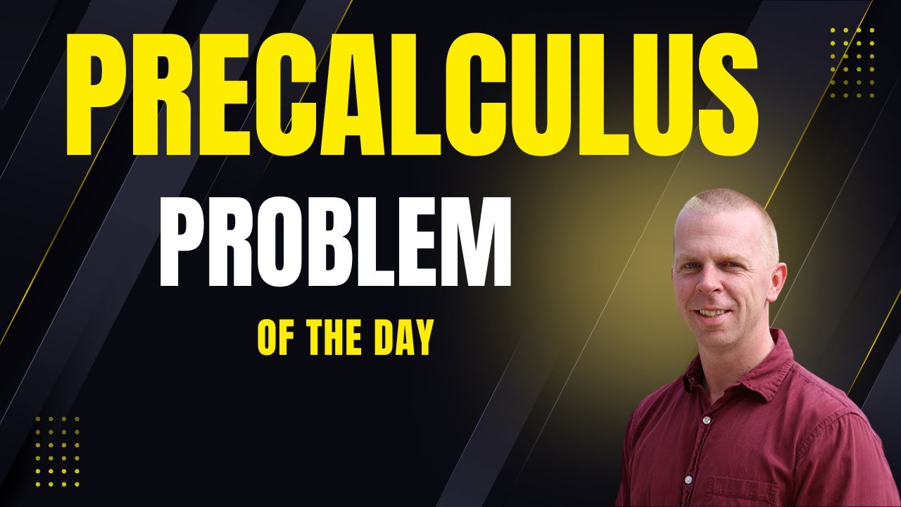 Precalculus Problem of the Day 8.3.25 (Expanding Logarithms) - YouTube
